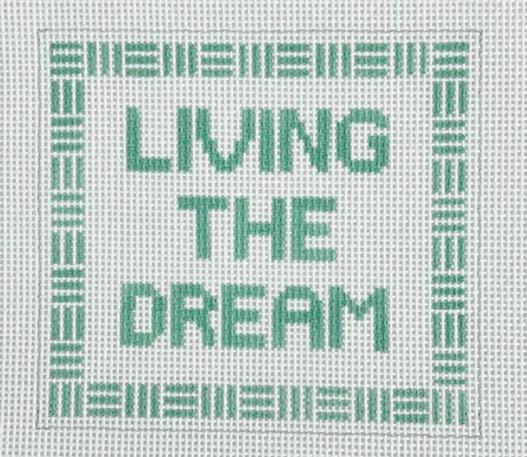 Living the Dream – Canvas Queen Needlepoint